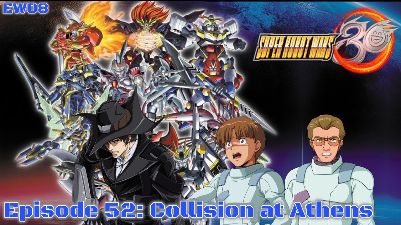 Super Robot Wars 30, Episode 52: Collision at Athens - YouTube