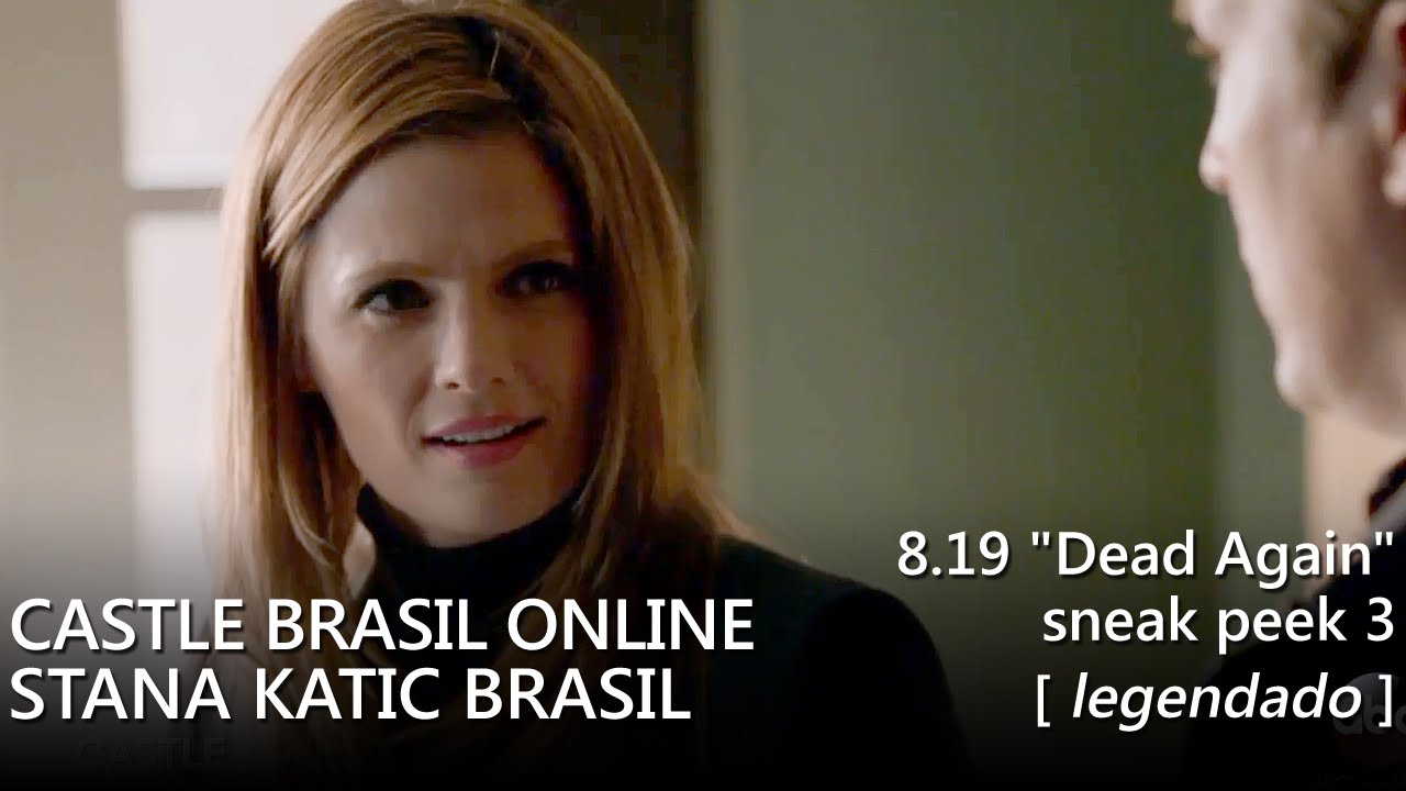Castle 8.19 "Dead Again" - sneak peek 3 (legendado) [HD] - YouTube
