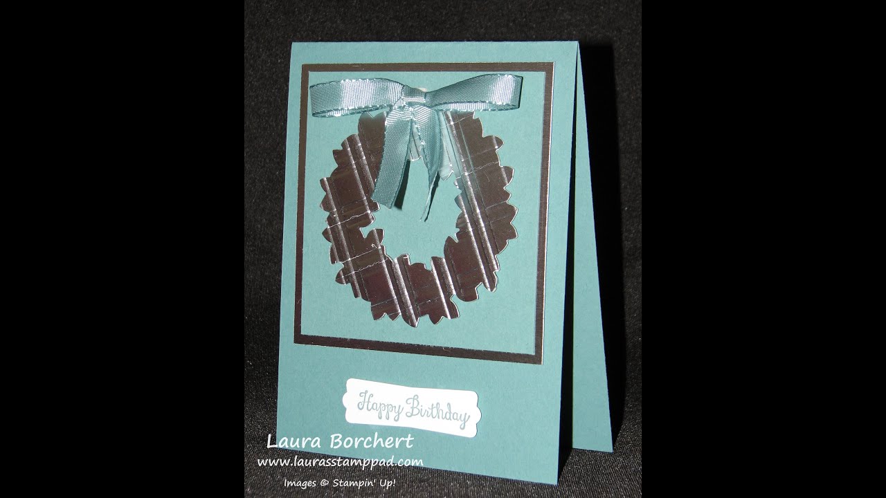 Wonderful Wreath with Foil & Embossing Folders - Lauras Stamp Pad - YouTube