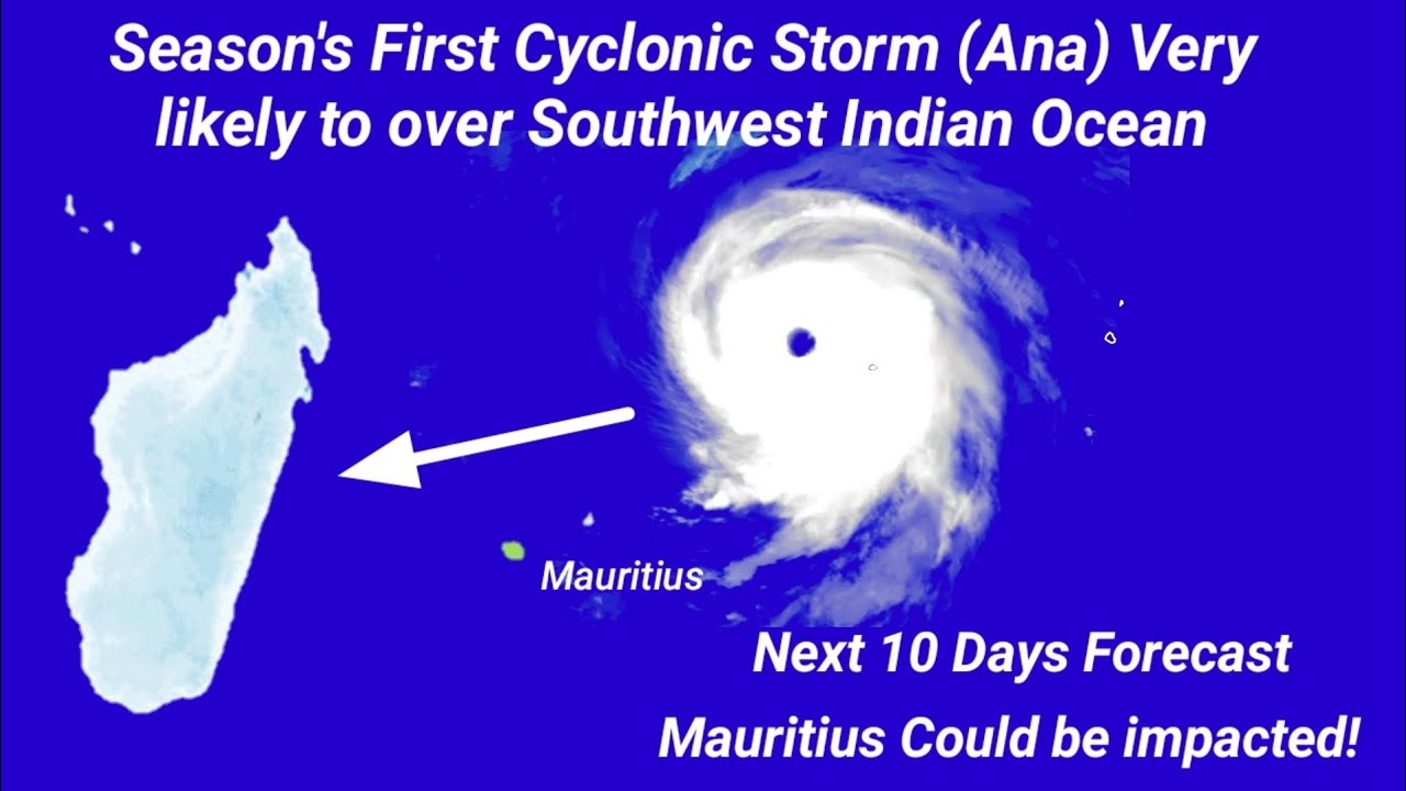 Season's First Cyclone Ana likely to form over Southwest Indian Ocean ...