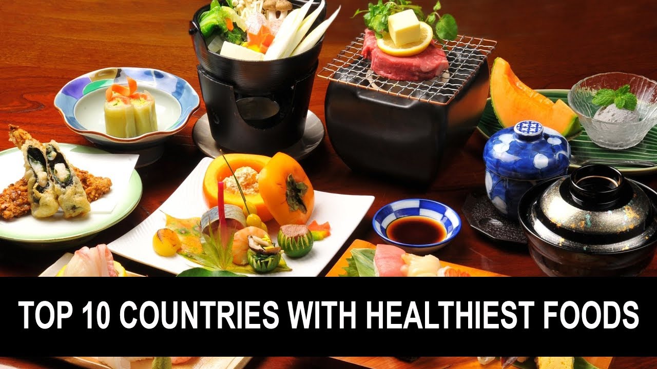 Top 10 Countries With Healthiest Foods | Healthiest foods | Best ...