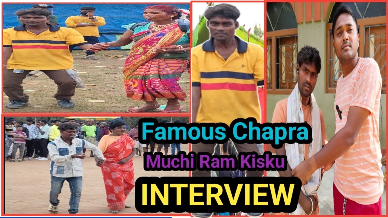 🔥 Famous Chapra / Muchi Ram Kisku / Interview / Jhakas kora Vlogs - YouTube