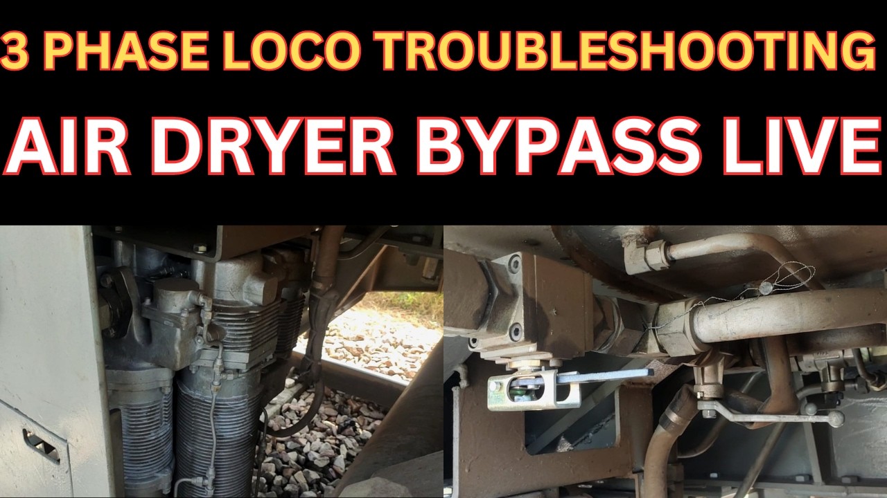 3 phase locomotive Air dryer bypass process 3 phase loco ...
