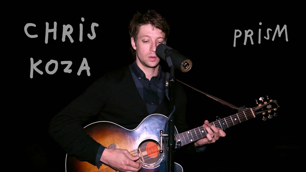 Chris Koza "Prism" (Acoustic Cabin Video) - YouTube