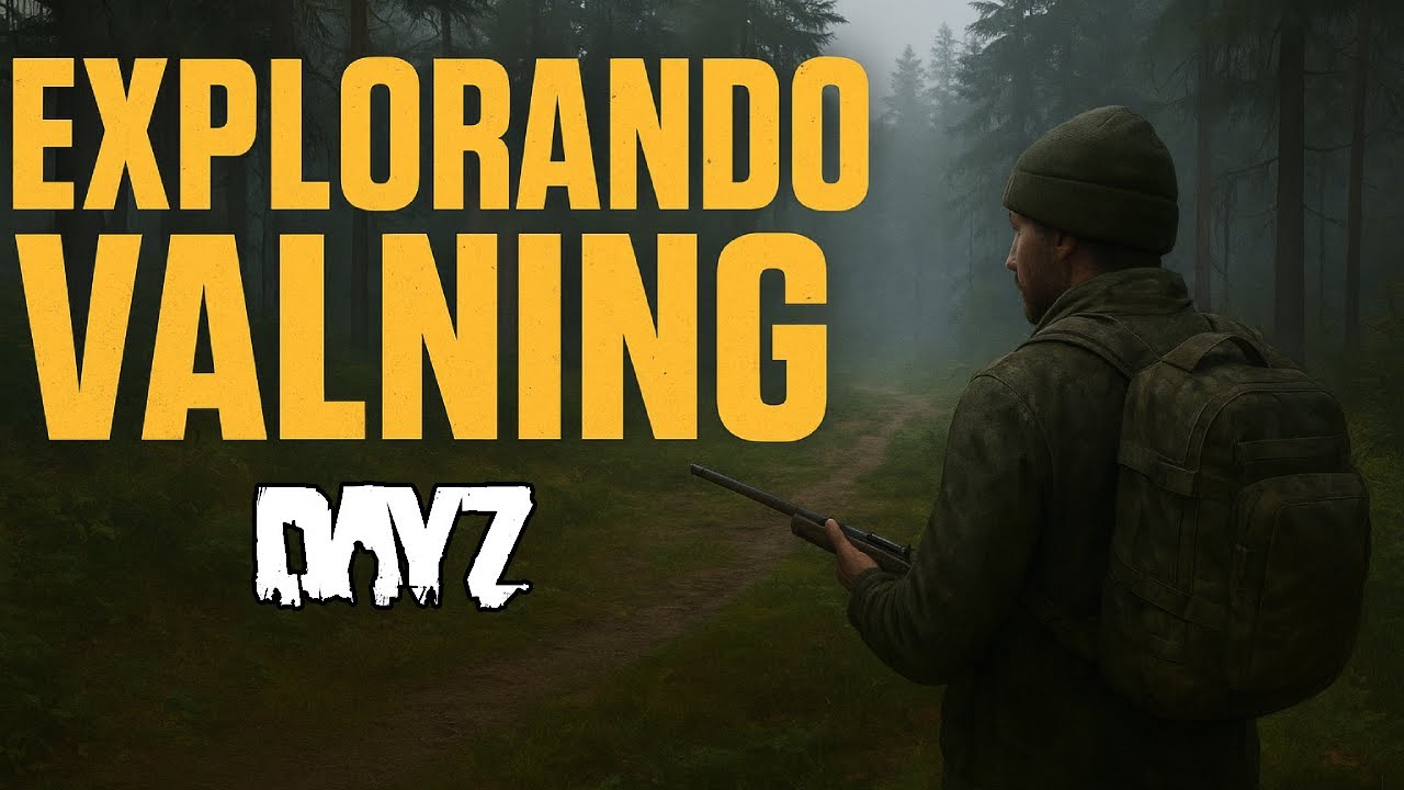 Primeros Pasos en el Nuevo Mapa VALNING | DayZ en Directo - YouTube
