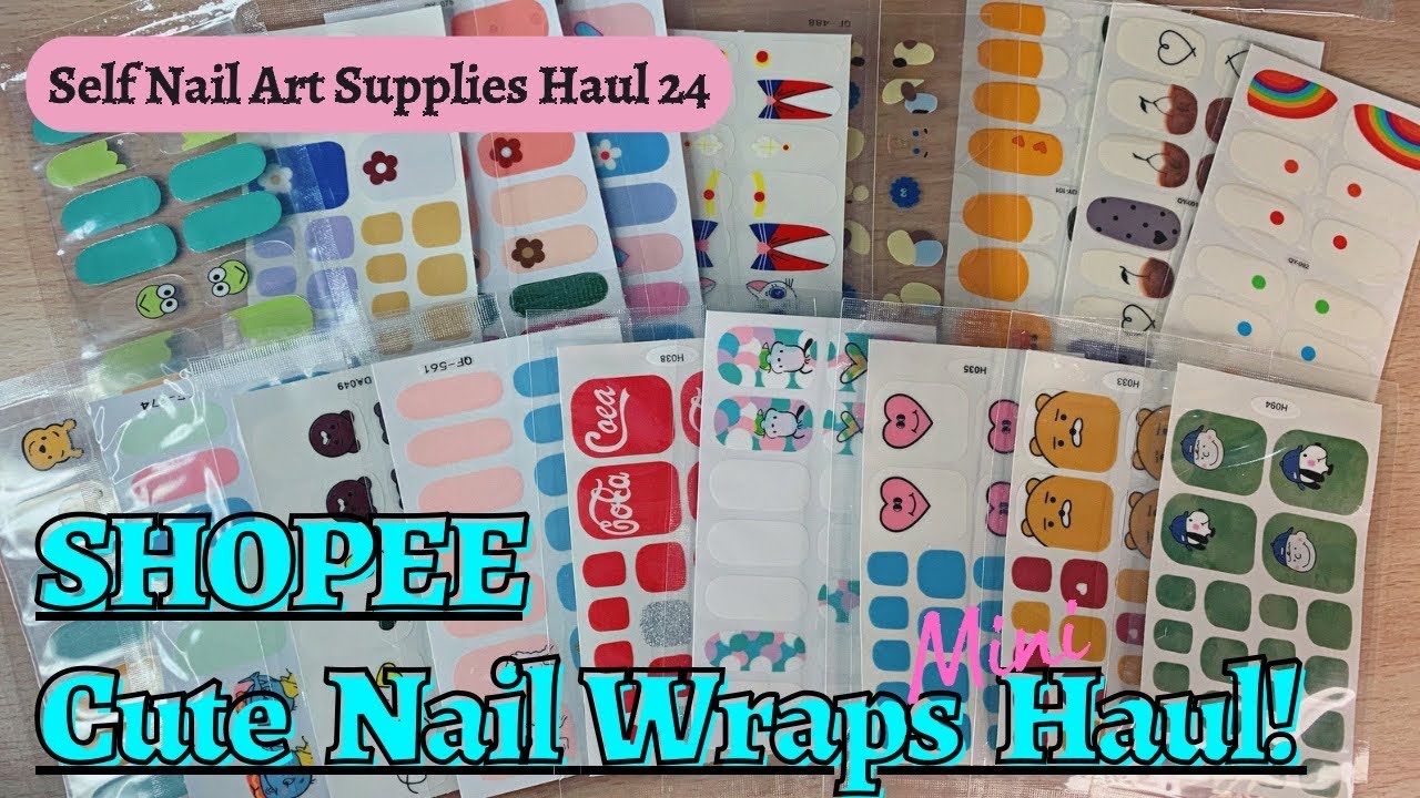 SHOPEE Cute Nail Wraps | Self Nail Supplies Mini Haul 24 #shopee #nails ...