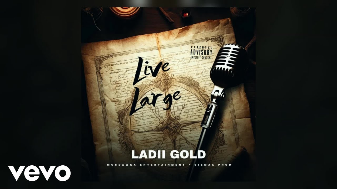 Ladii Gold - Live Large (Official Audio) - YouTube