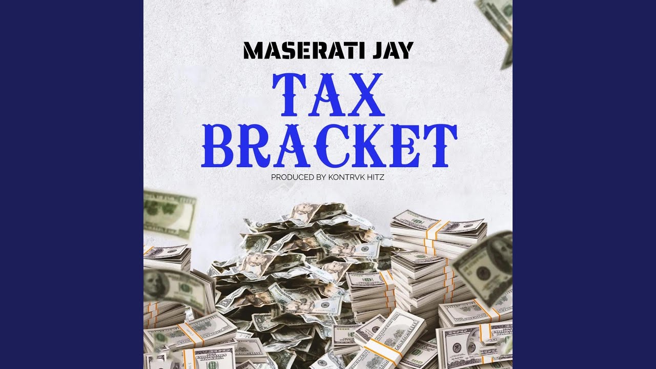 TAX BRACKET (Radio Edit) - YouTube