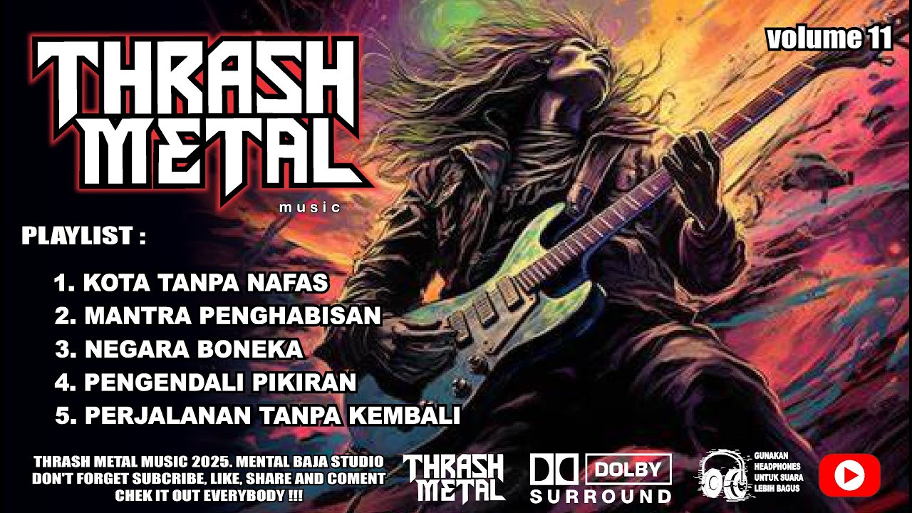 MUSIK KERAS. MUSIK CADAS ENAK DIDENGAR. MUSIK THRASH METAL 2025 VOL 11 ...