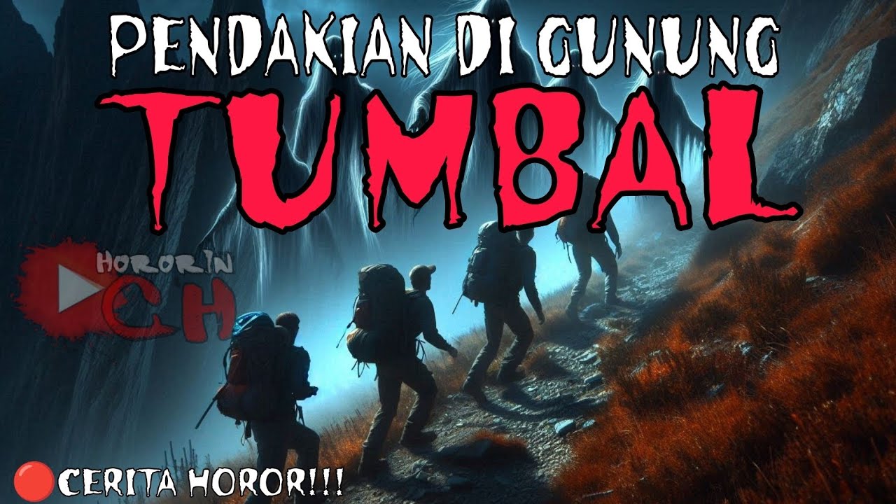 GUNUNG TUMBAL #horror #cerita #ceritahoror #kisahseramnetizen # ...