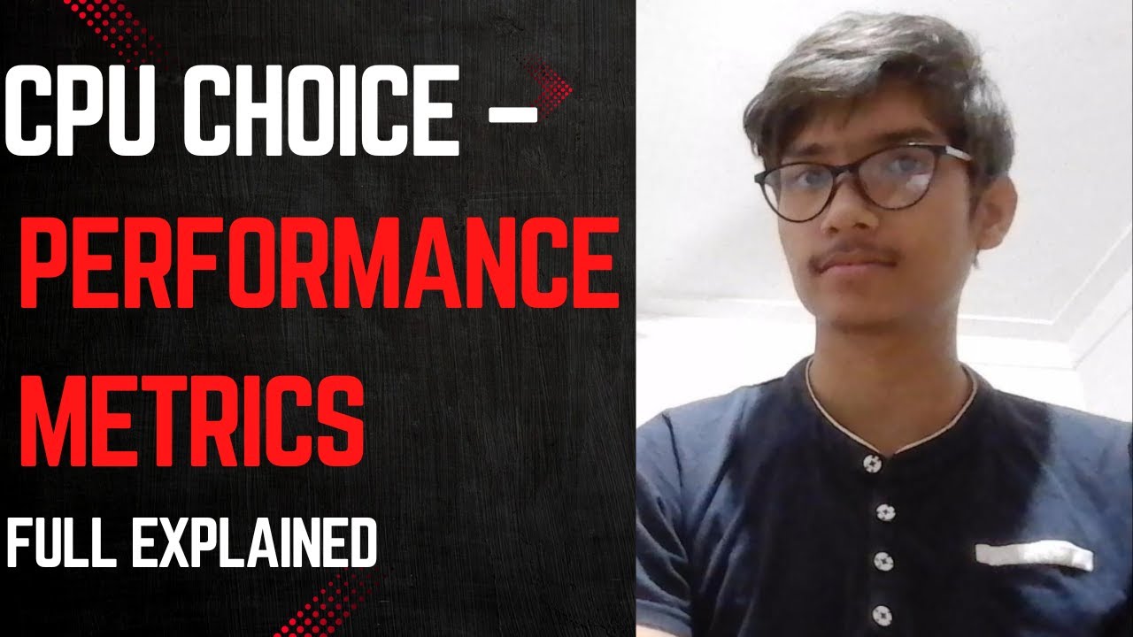 CPU Choice – Performance Metrics |Performance Measures on CPU - YouTube