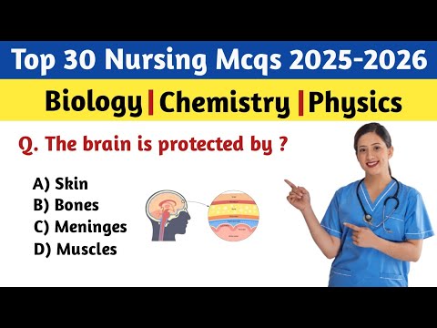 Top 30 Nursing Mcqs 2025-2026 | Biology | Chemistry | Physics | RRB | BSC | NCLEX Mcqs | NORCET