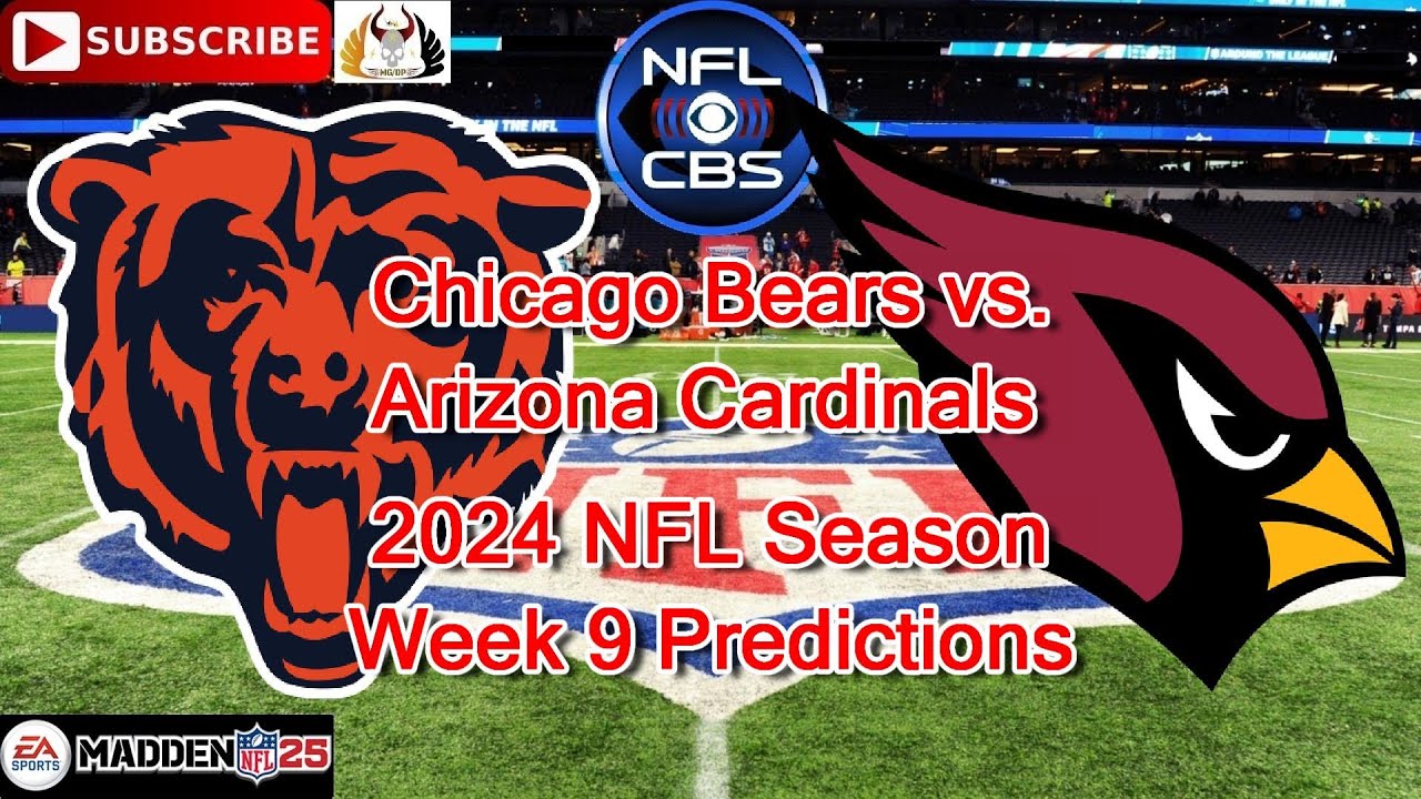 Chicago Bears vs. Arizona Cardinals | 2024 NFL Season Week 9 ...
