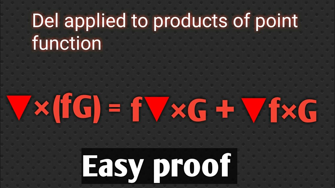 Product rule for gradient and curl ||del applied to products of point ...