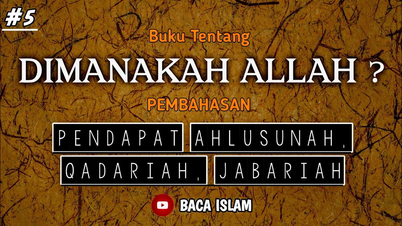 PENDAPAT AHLUSUNAH, QADARIAH, JABARIAH, DALAM MASALAH PERBUATAN MAKHLUK ...