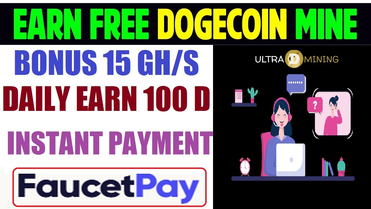Ultra Dogecoin Cloud Mining Site || Daily Earn 50 DOGE || Bonus 15 GH/S || Instant Payment ...