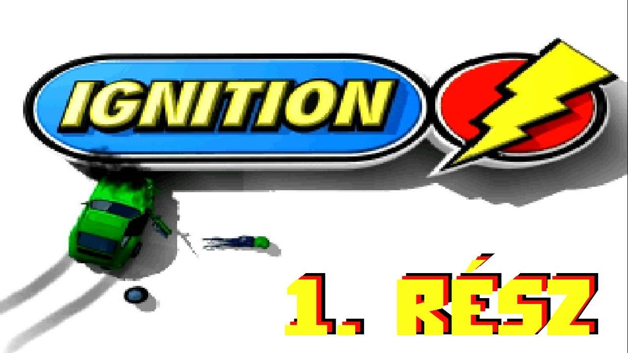 Ignition (PC) 1. rész: Indítózás - YouTube