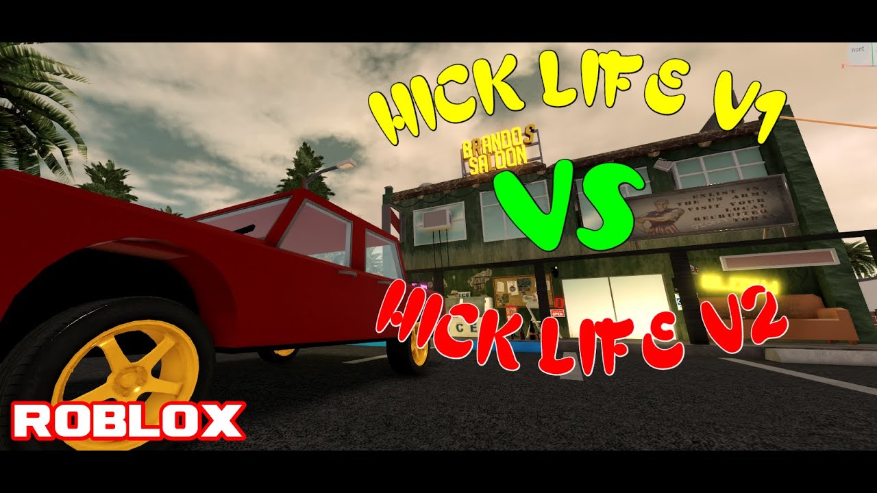 ROBLOX HICK LIFE V1 AND V2 SHOWCASE - YouTube