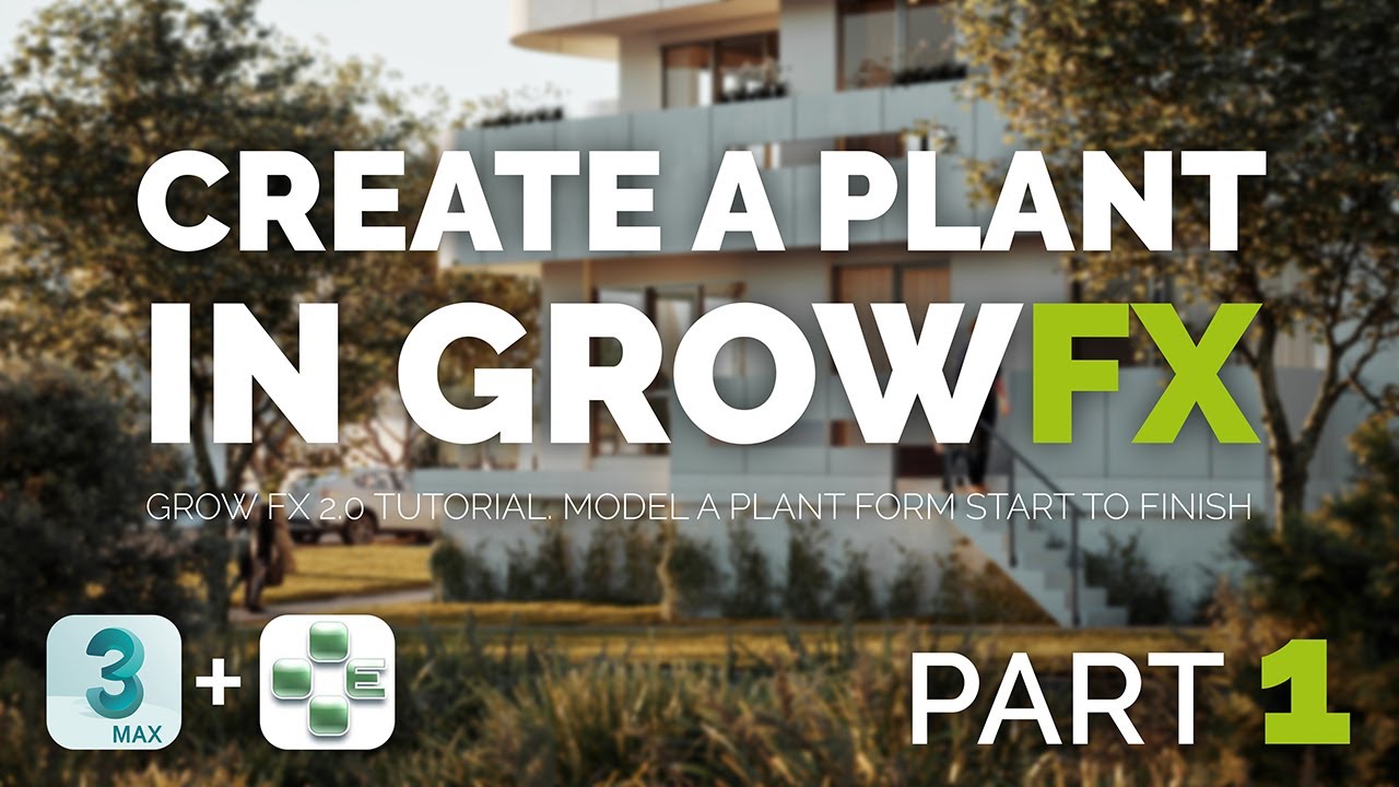 PLANT MODELING IN GROW FX 2.0 FOR 3DS MAX - YouTube
