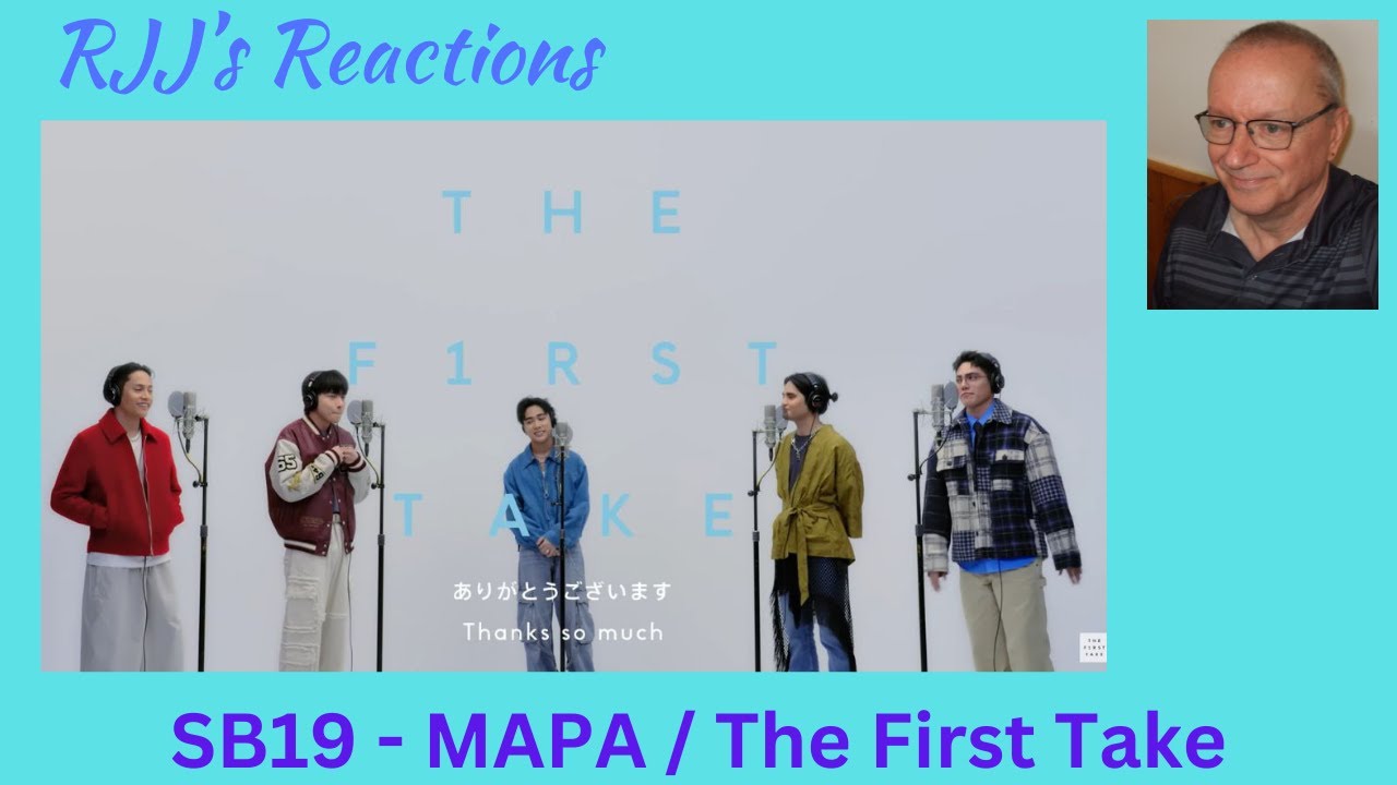 SB19 - MAPA / The First Take 🇨🇦 RJJ's Reaction - YouTube