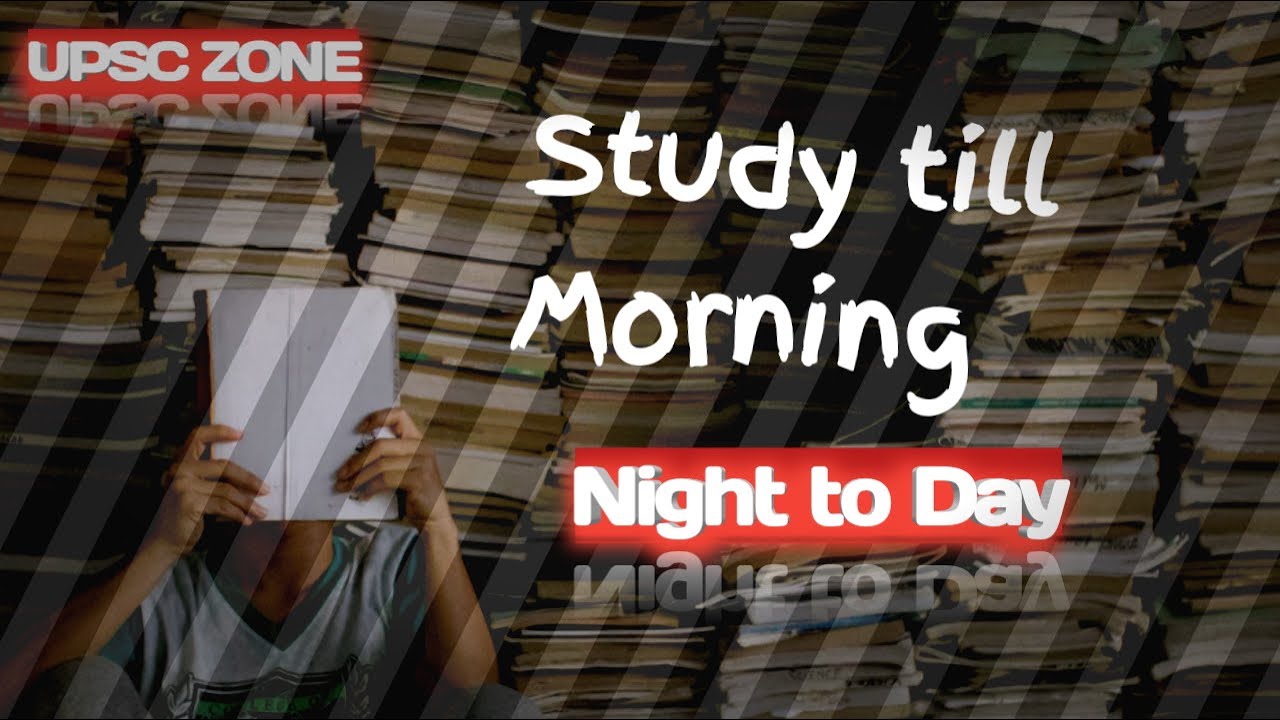 Study till Day || UPSC ZONE|| UPSC Prelims 2025|| - YouTube