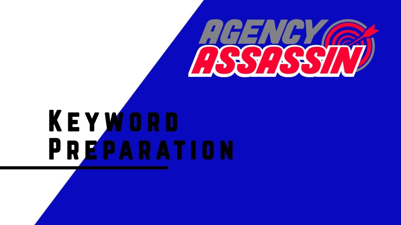 Keyword Preparation for use in Agency Assassin- CTR Software - YouTube
