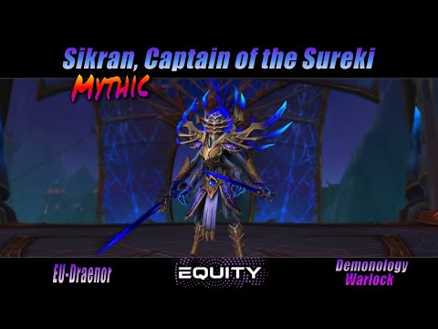 Sikran Mythic - Demonology Warlock - YouTube