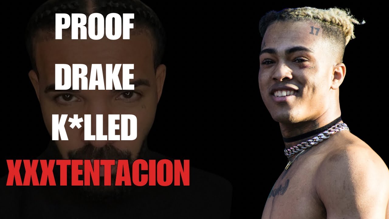 Proof Drake is GUILTY! XXXTentacion Murder Mystery SOLVED - YouTube