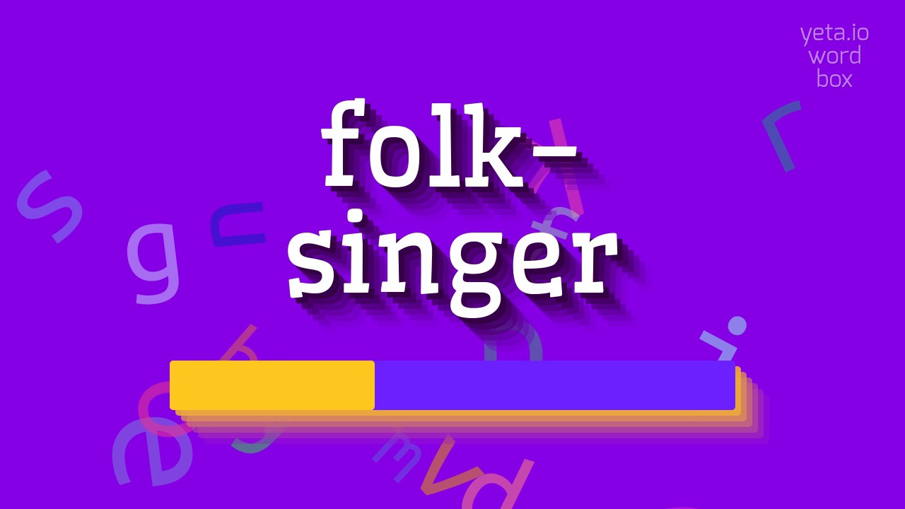 HOW TO PRONOUNCE FOLK-SINGER? #folk-singer - YouTube