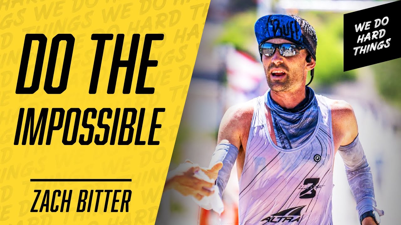 FAILURE Is A GREAT Teacher with Ultramarathon Runner Zach Bitter on We ...