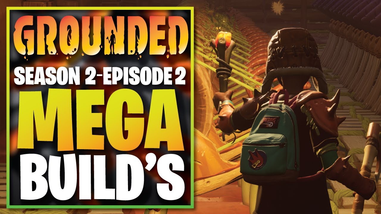 Grounded Mega Build S2E2: Comicon Story + Lint and Bur Collecting ...