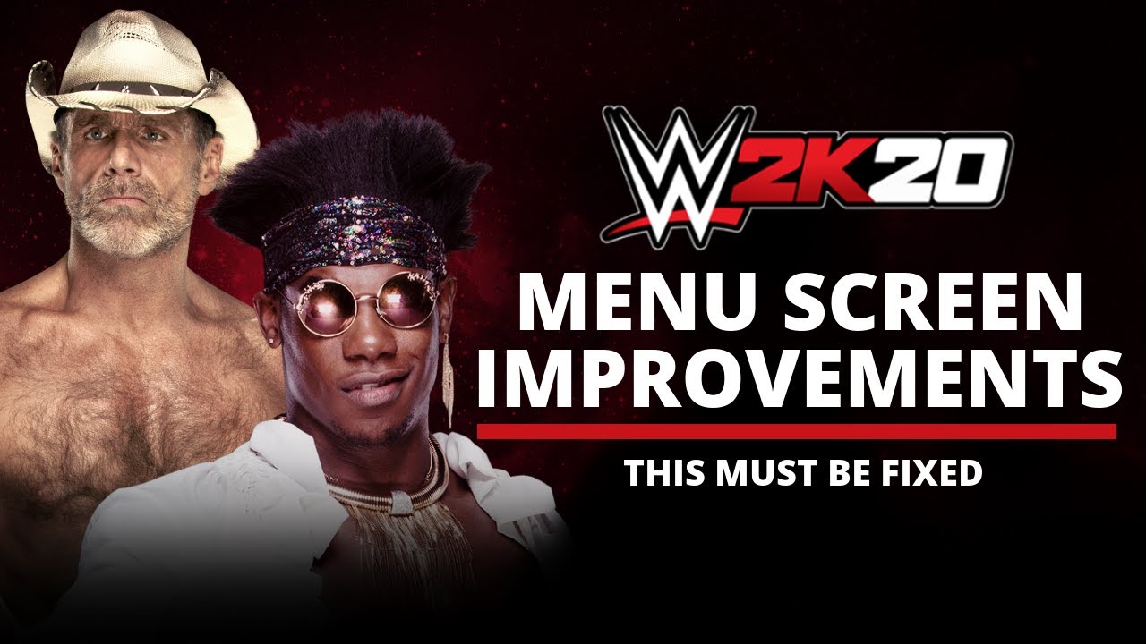 WWE 2K20 Menu + Selection Screen Improvements! - YouTube