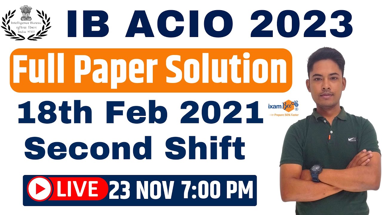 IB ACIO 2023 || Complete Paper Solution || 18th Feb 2021 Second Shift ...
