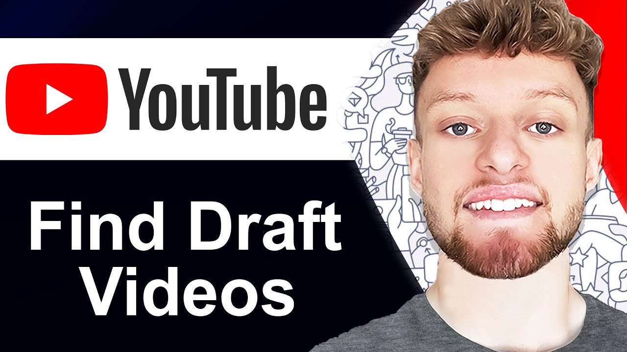 How To Find Draft Videos on YouTube (Step By Step) - YouTube