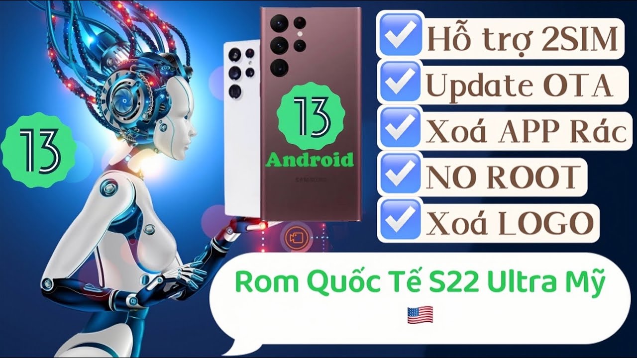 Hướng dẫn chi tiết cách up rom quốc tế SamSung S22 Ultra Mỹ | AnhTuấn ...