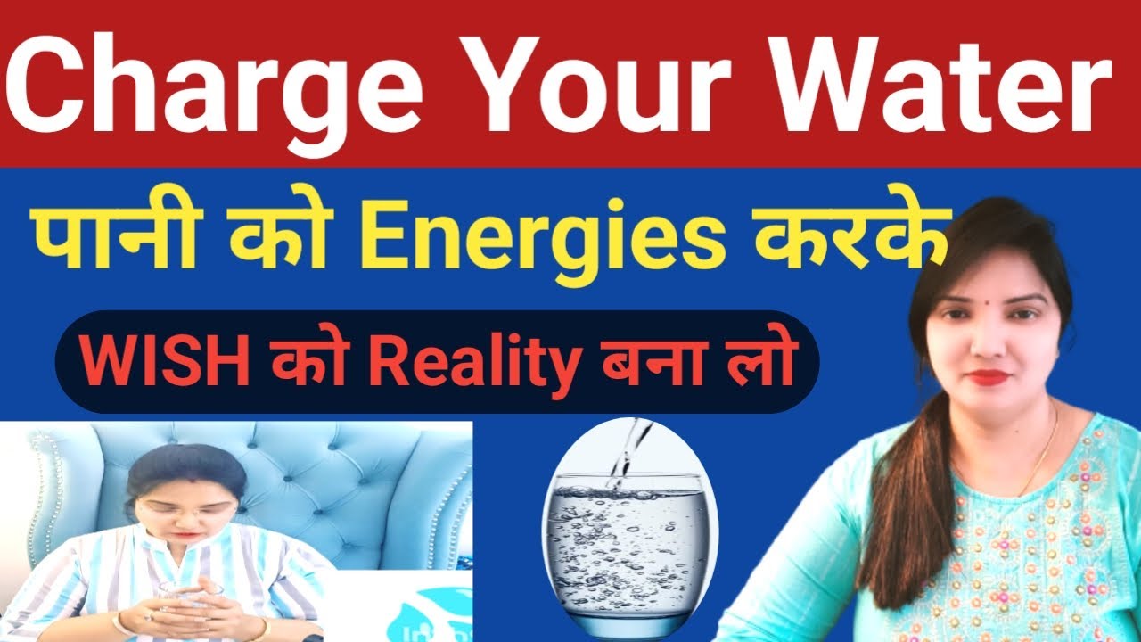 Charge Your Water 💦Immense Power of Water can be Used To Transform and ...
