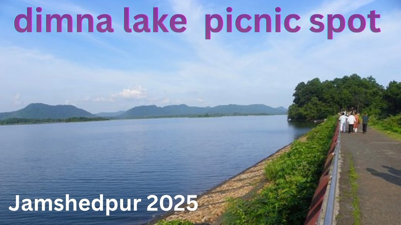 Dimna Lake picnic spot please || Jamshedpur Dimna dam Jharkhand 2025 ...