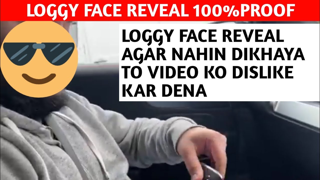 Loggy face reveal by chapati hindustani gamer || Loggy face reveal ...