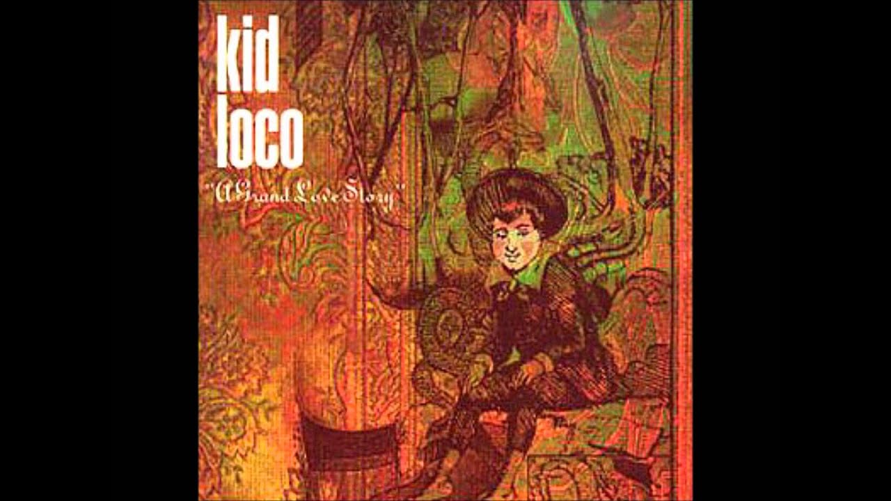 KID LOCO - A Grand Love Story - YouTube