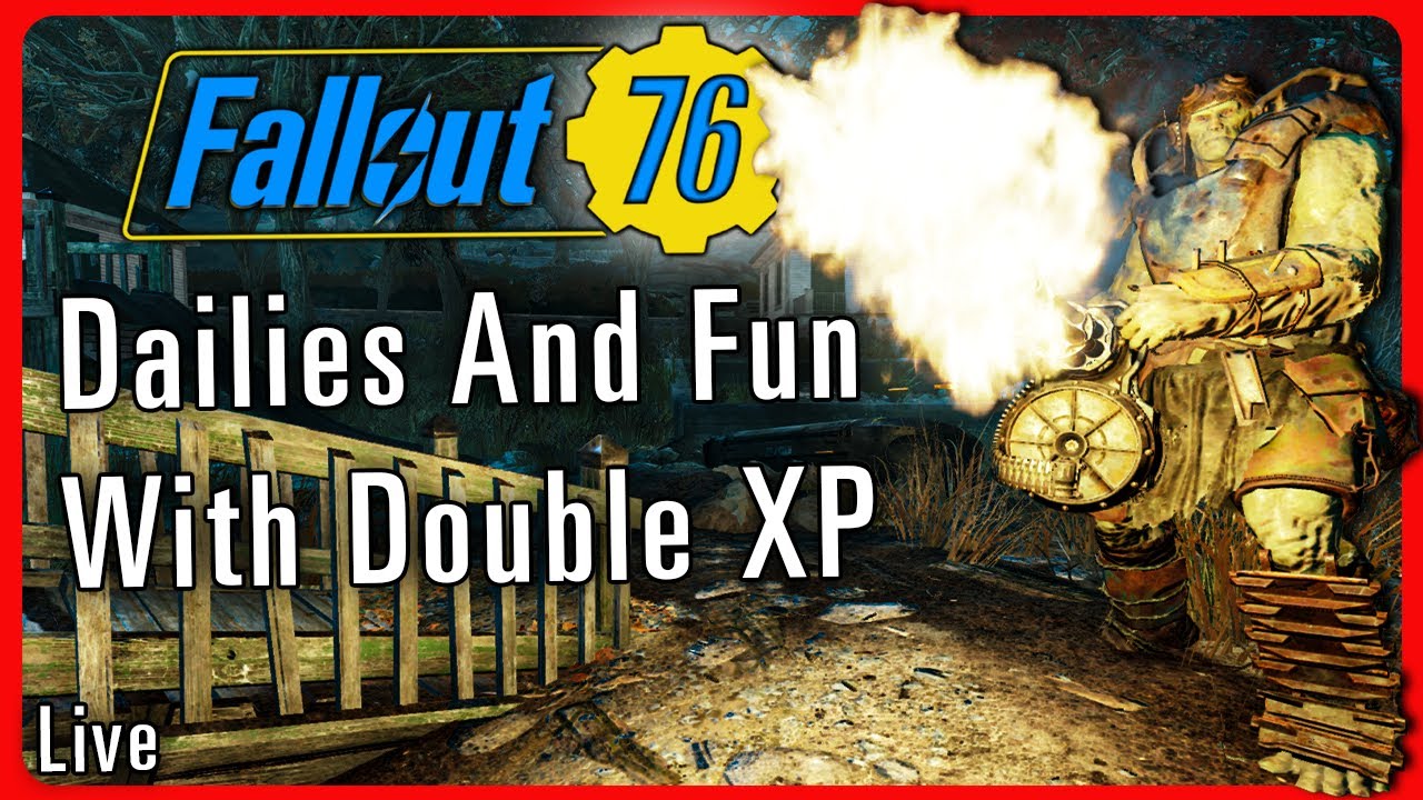 🔴Dailies And Weeklies With Double XP In Fallout 76 - YouTube
