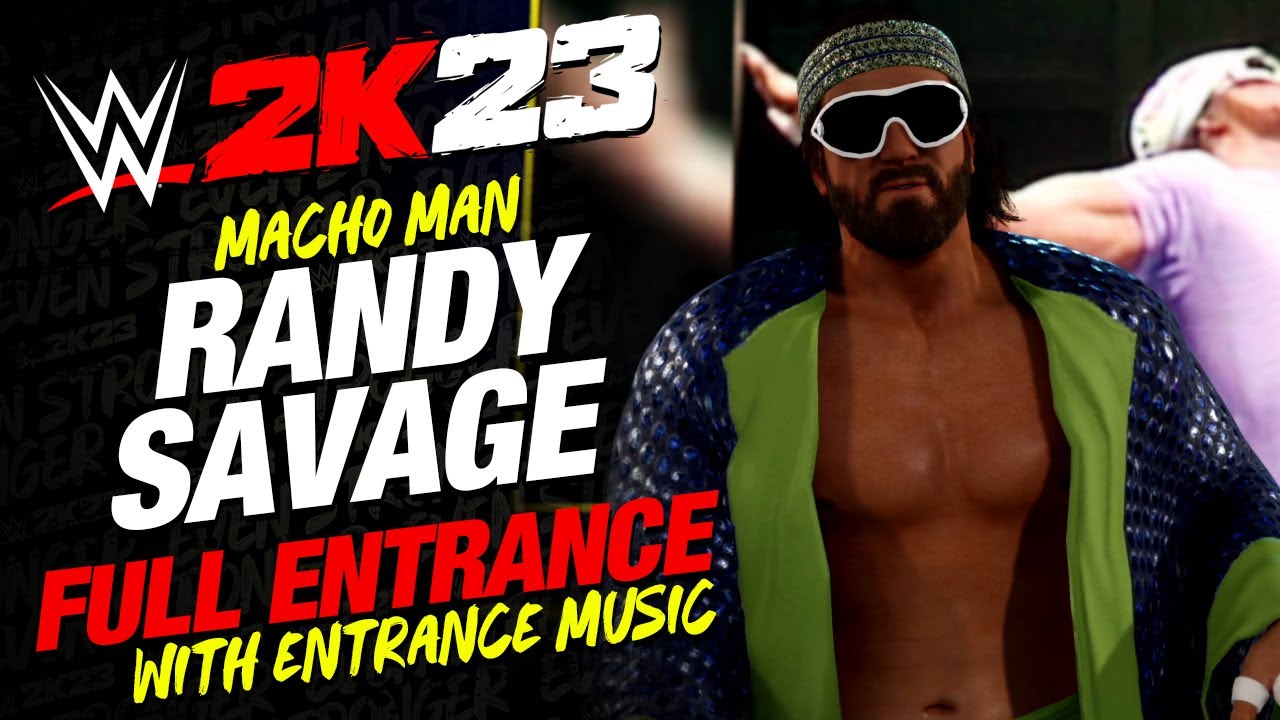 WWE 2K23 RANDY SAVAGE ENTRANCE - #WWE2K23 MACHO MAN FULL ENTRANCE - YouTube