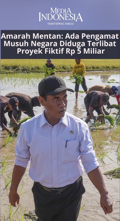 Amarah Mentan: Ada Pengamat Musuh Negara Diduga Terlibat Proyek Fiktif Rp 5 Miliar - YouTube