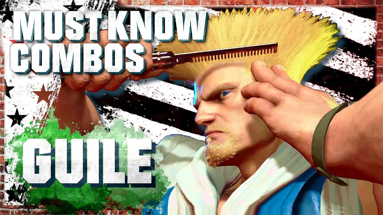 Must Know Guile Combos for Street Fighter 6 - YouTube