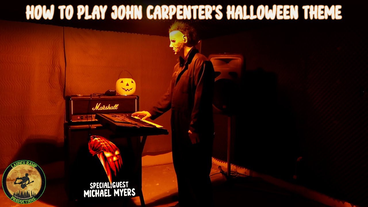 How to Play Halloween Theme | Michael Myers | John Carpenter's 1978 ...