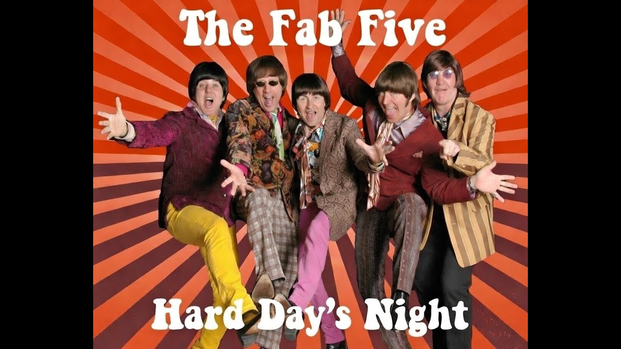 Hard Day's Night LIVE! The Fab Five - YouTube