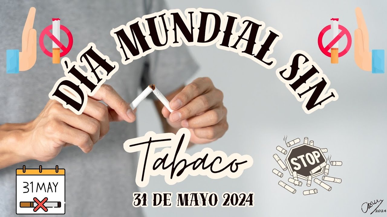 Día mundial sin tabaco - YouTube