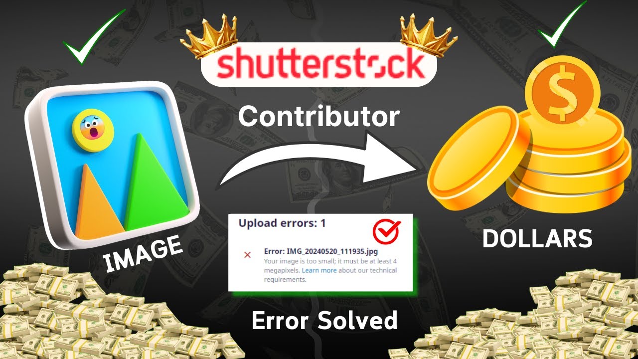 Earn Money from shutterstock Website || Fix 4 Megapixel Error Solve ...