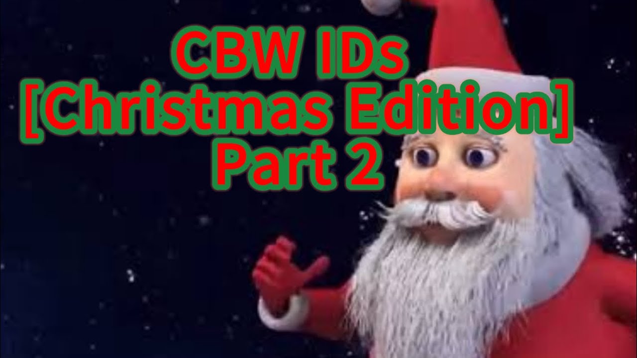 CBW IDs (Christmas Edition) Part 2 - YouTube