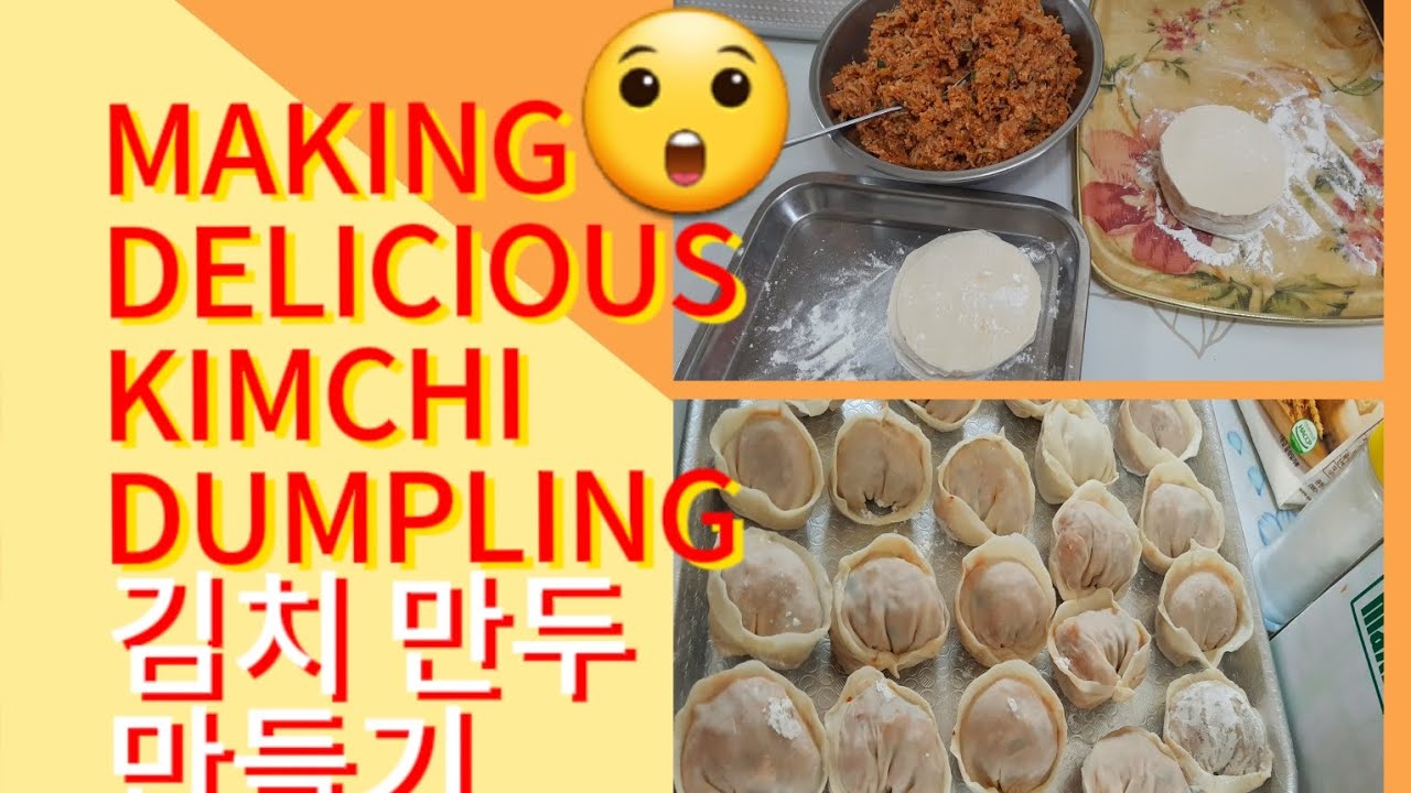 HOW TO MAKE KIMCHI DUMPLING MORE DELICIOUS !! 맛있게 김치 만두 만들기 " 😋😲 ...