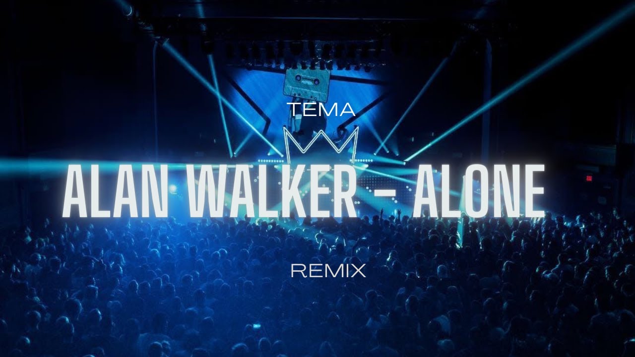 Alan Walker - Alone (Remix) - YouTube